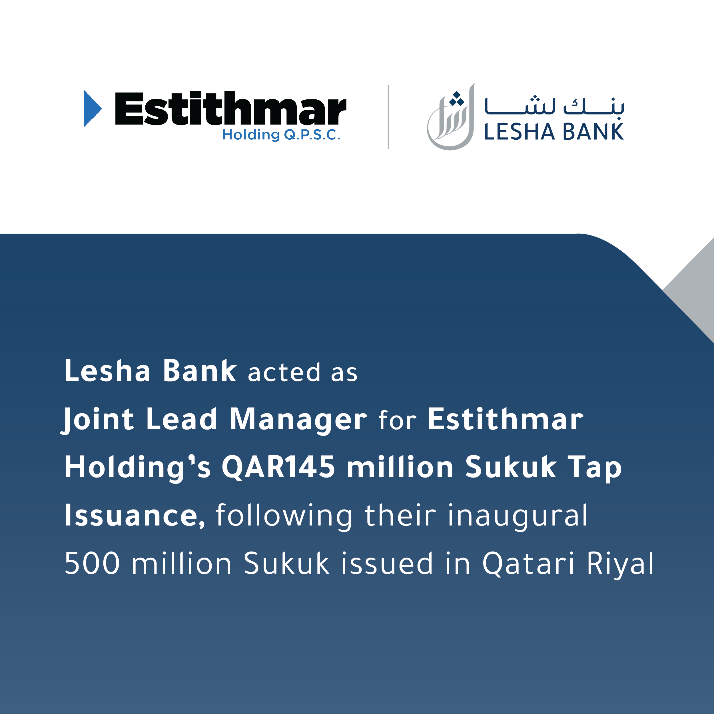 Lesha Bank acted as Joint Lead Manager for Estithmar Holding’s QAR145 ...
